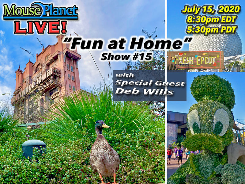 Fun at Home Show #15: A MousePlanet LIVE Stream with special guest Deb ...